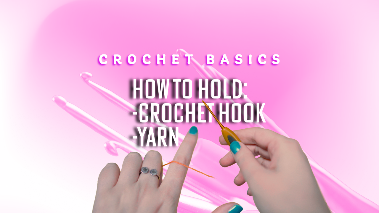 How to Hold Your Crochet Hook and Yarn Comfortably | hWardrobe